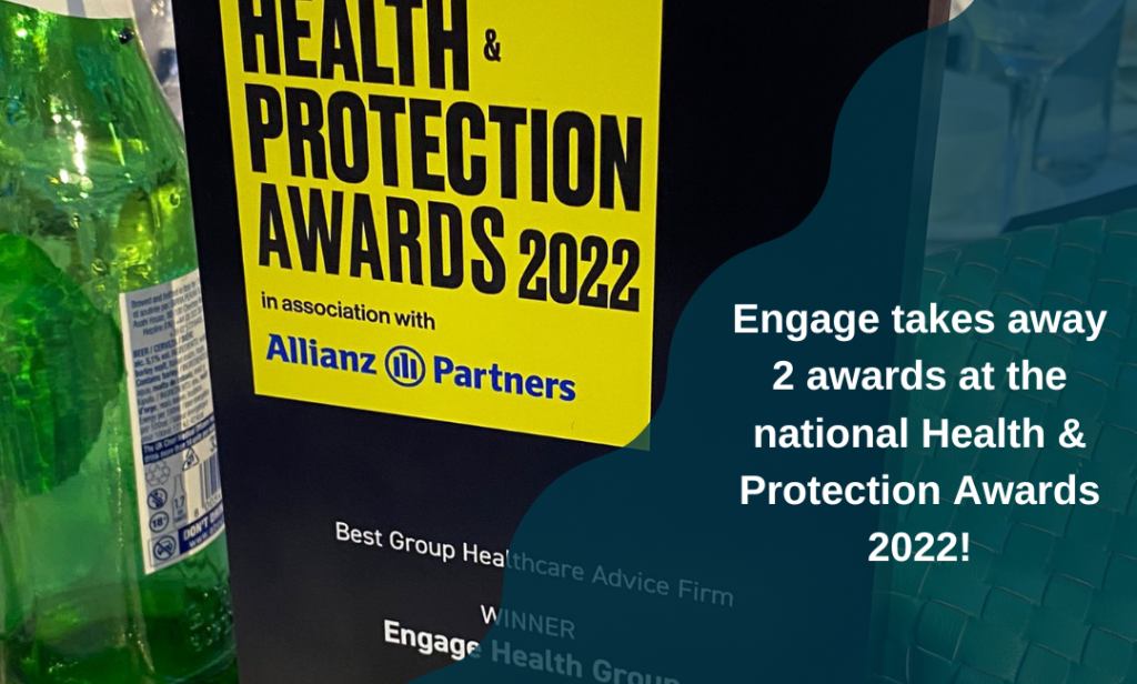 Engage wins 2 awards at the Health & Protection Awards 2022! - Engage ...