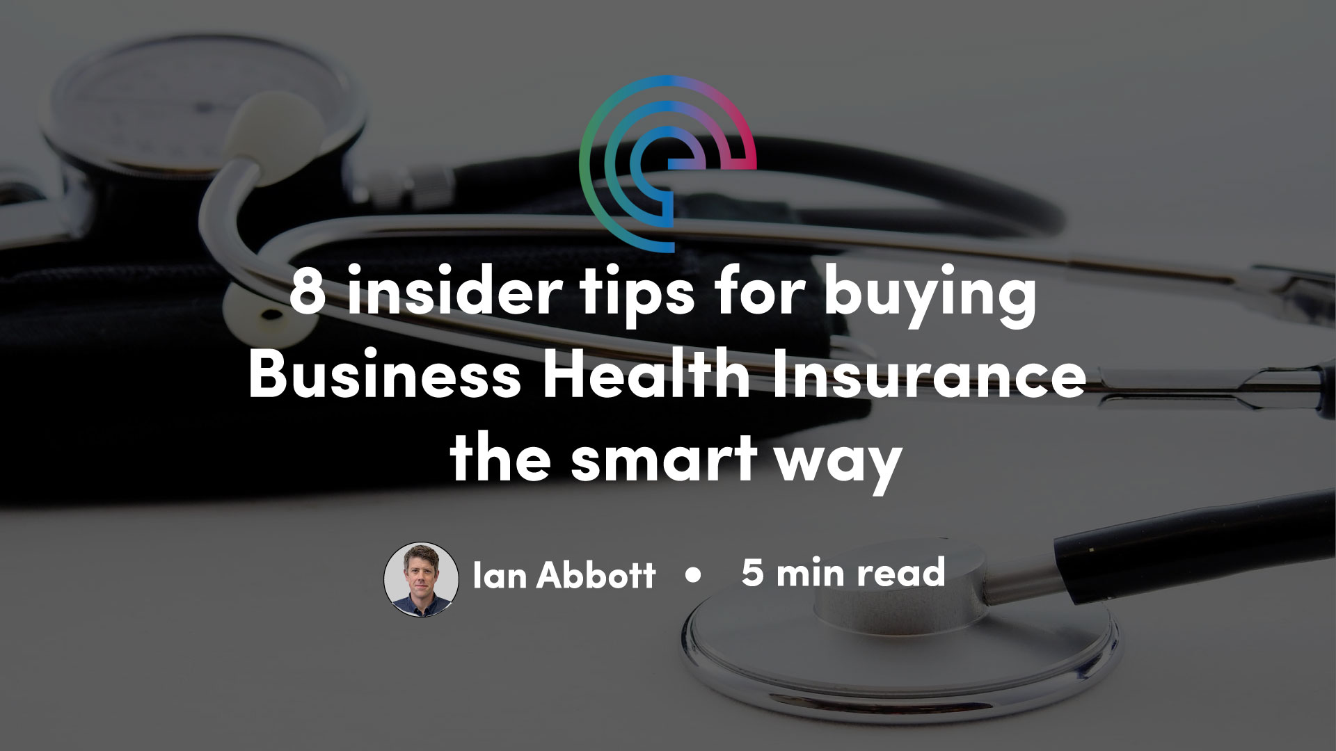 8 insider tips for buying Business Health Insurance the smart way ...